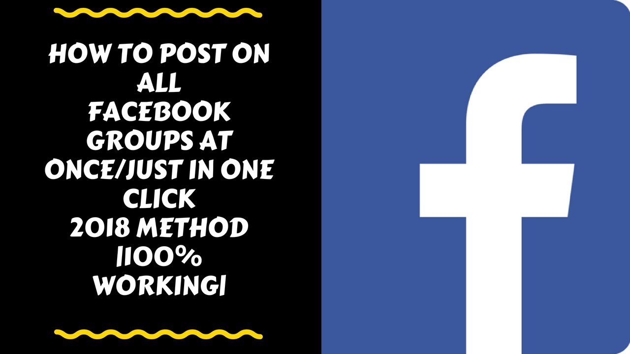How to post on all Facebook groups at once/just in one click 2018 ...