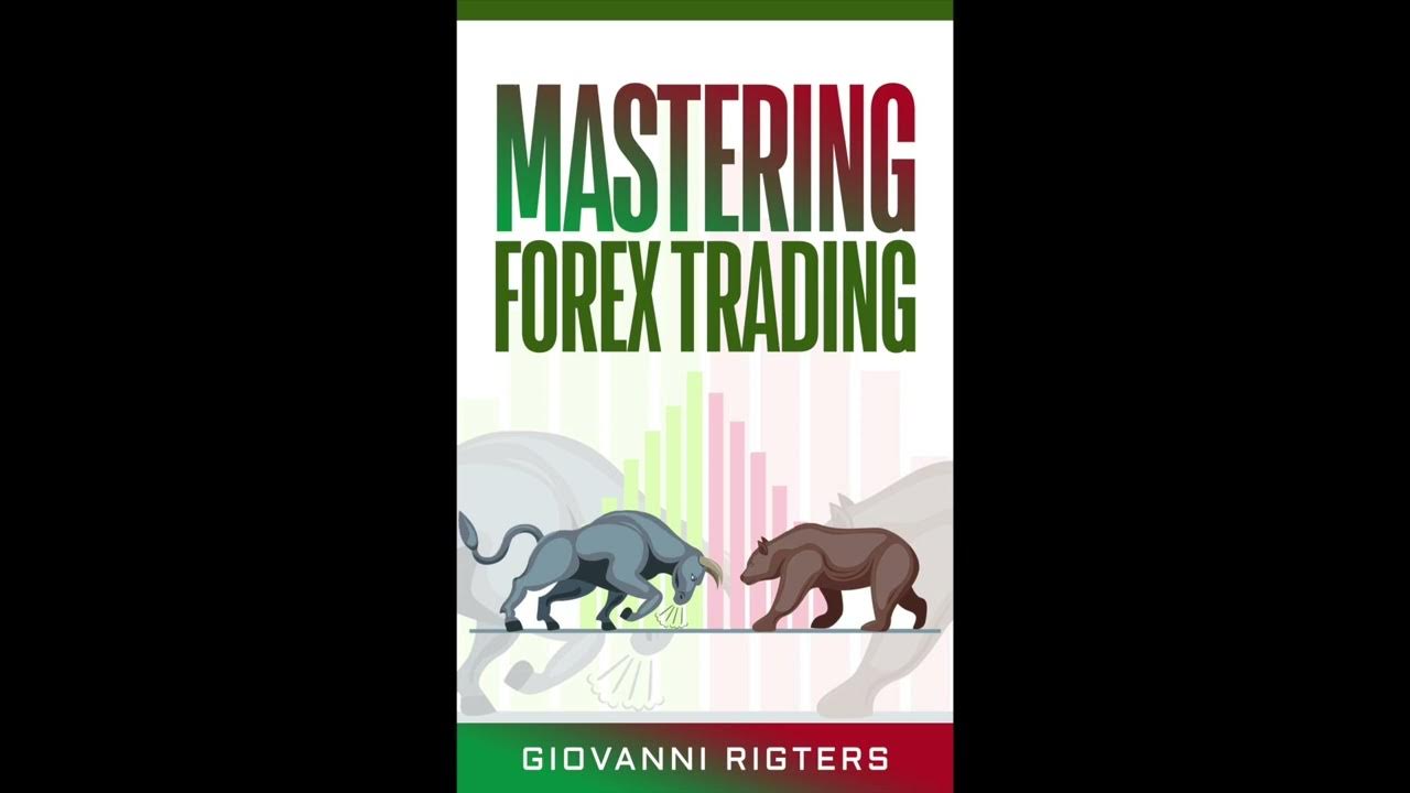 Mastering Forex Trading (Spotting Trade Setups, Managing the Trade, Avoid Mistakes) | Audiobook ...