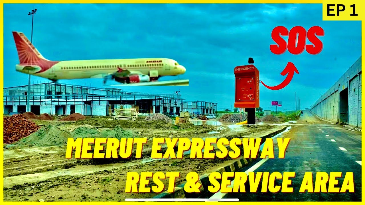 Meerut Expressway | Rest and Service Area | SOS | EP 1 | Travelling Man ...