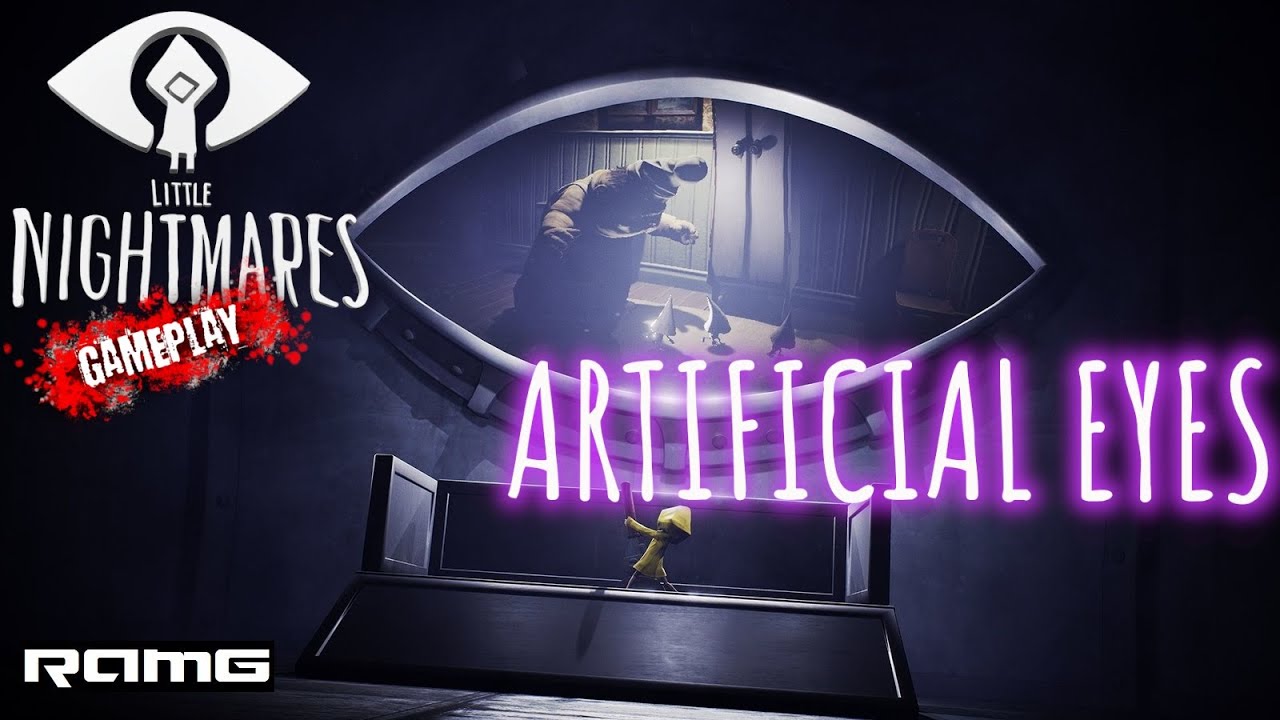 Little Nightmares | Artificial Eyes | HD | 60 FPS | Crazy Gameplays ...