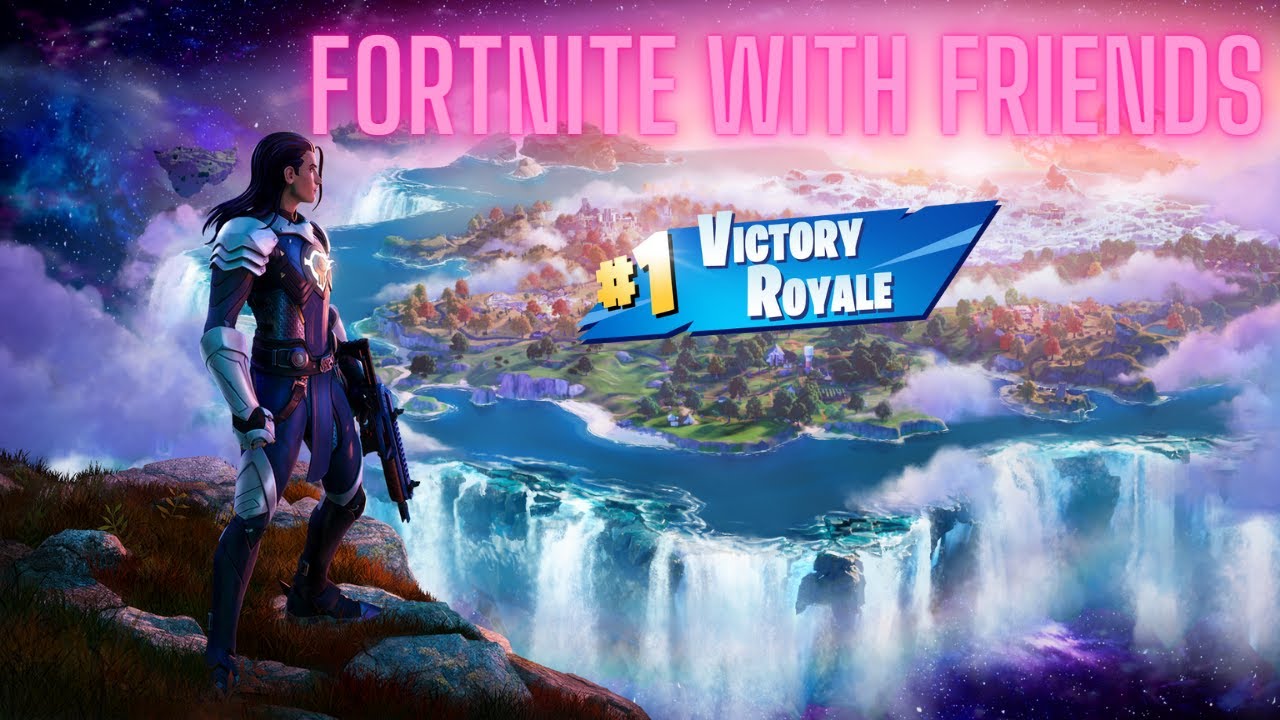 Fortnite with friends - YouTube