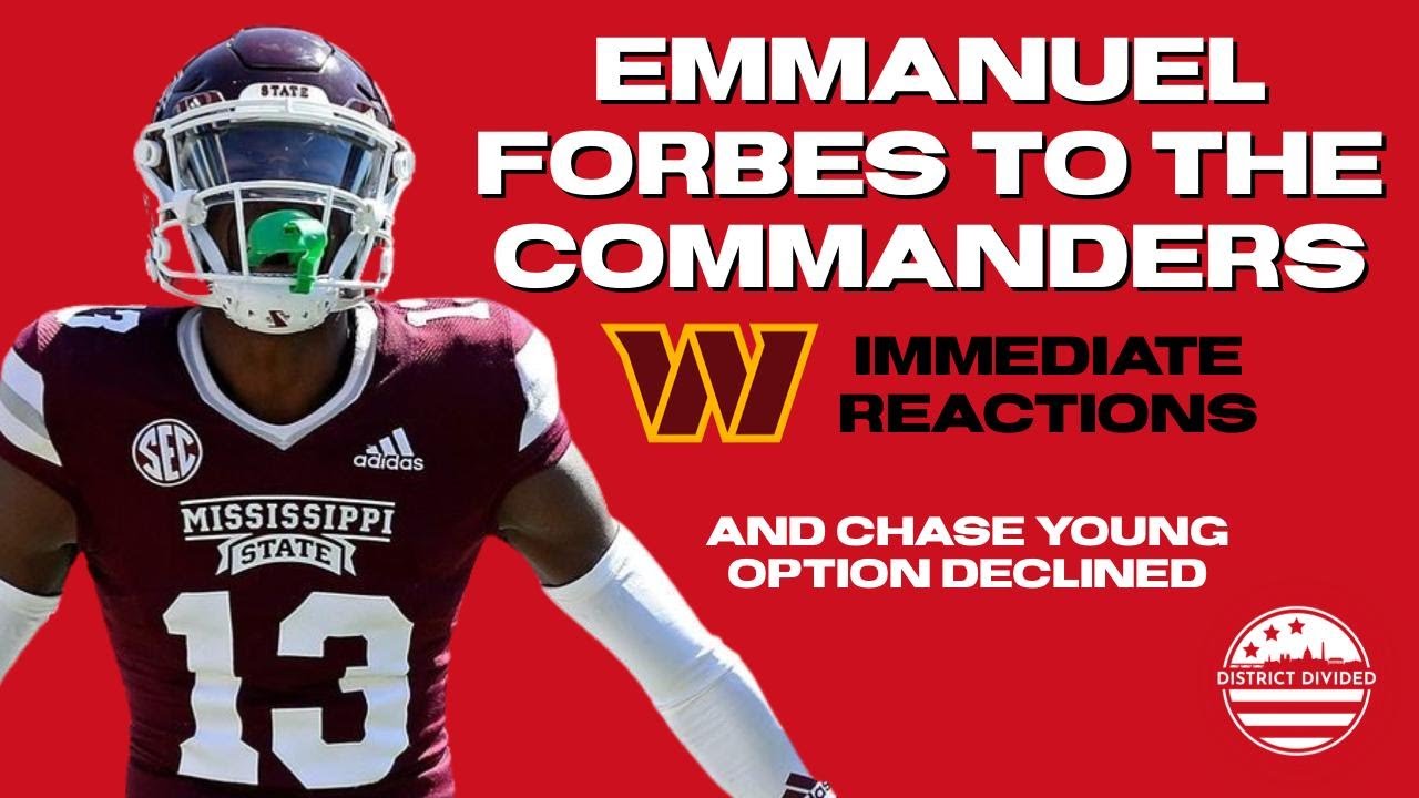 Washington Commanders Select CB Emmanuel Forbes, Mississippi State ...