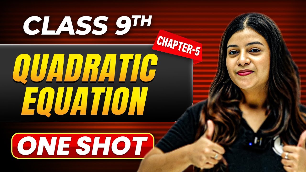 QUADRATIC EQUATION in One Shot | Class 9 Maths | ICSE Board - YouTube