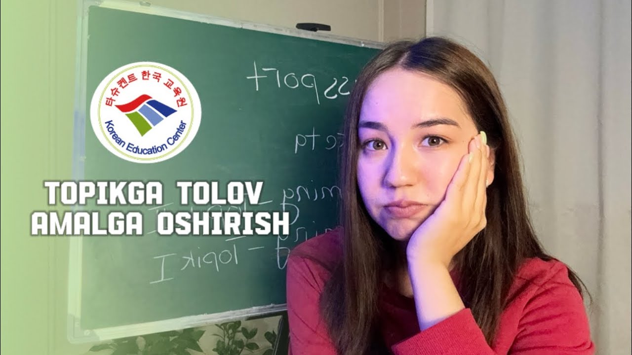 TOPIKGA TOLOV AMALGA OSHIRISH💵| #dinakorean #topik #korean #koreystili - YouTube