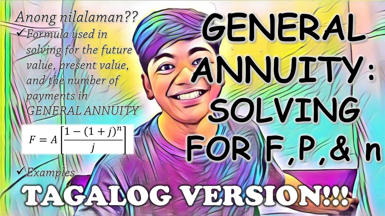 General Annuity Solving For Future Value Present Value And N In General Annuity Solving For Future Value Present Value And N In
