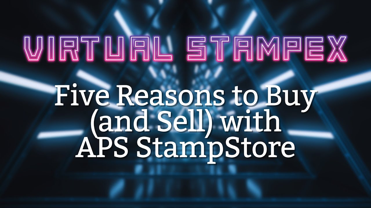 Five Reasons to Buy (and Sell) on APS StampStore - YouTube
