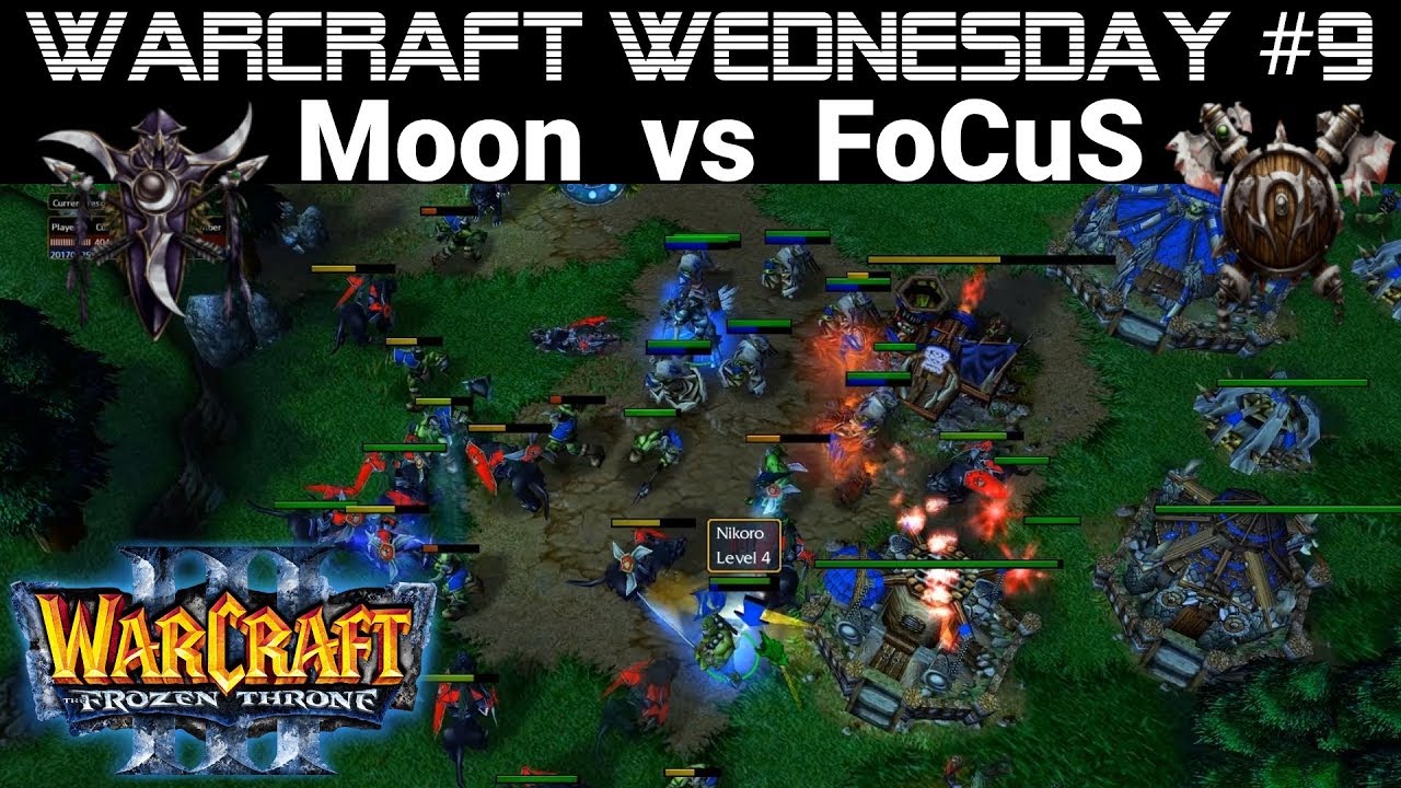 WC3 Moon (NE) vs FoCuS (OR) - YouTube
