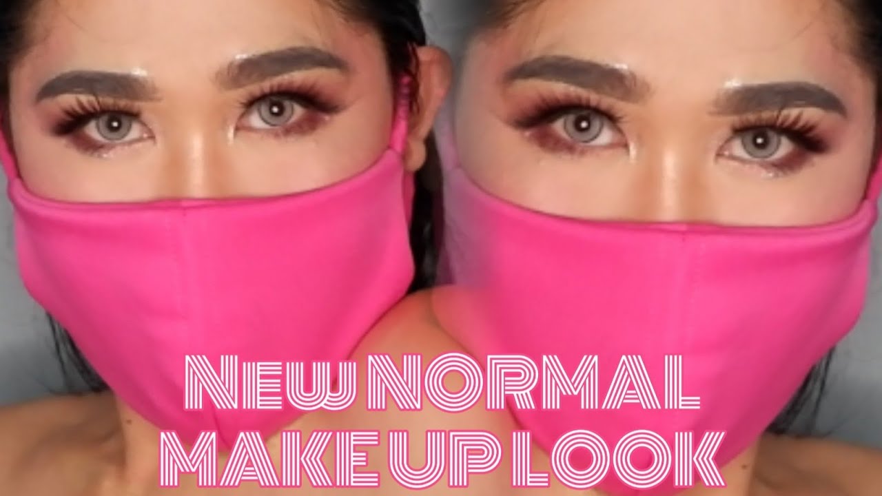 New normal Make up Look. - YouTube