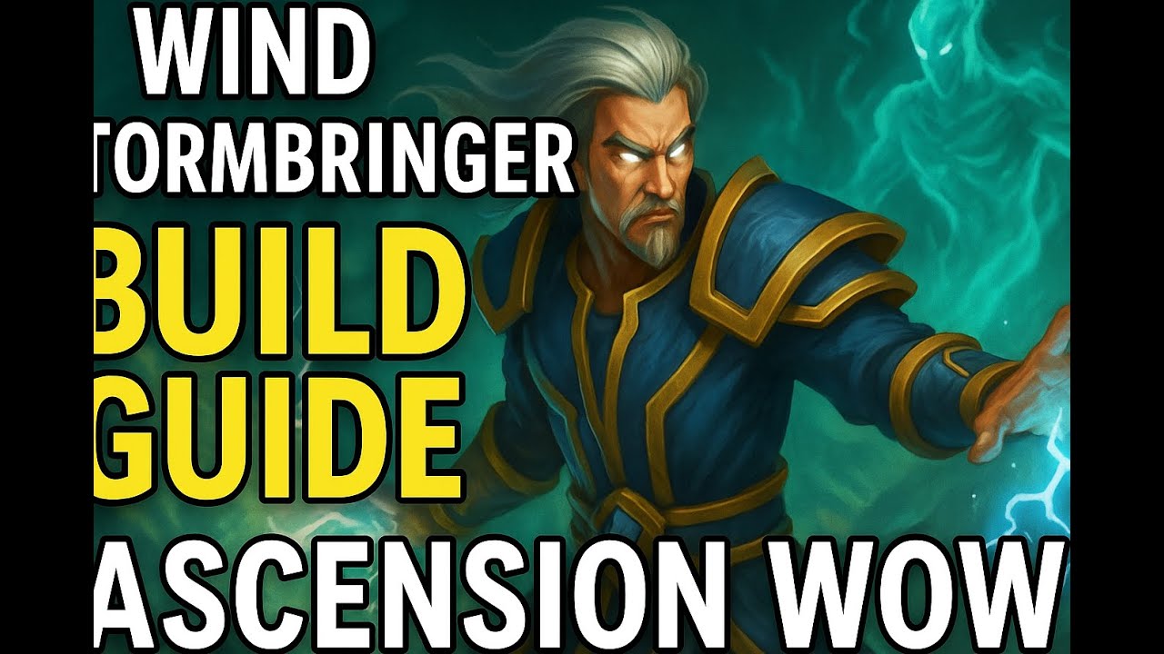 Wind Stormbringer Build Guide | Ascension WoW Classless PvP/PvE - YouTube