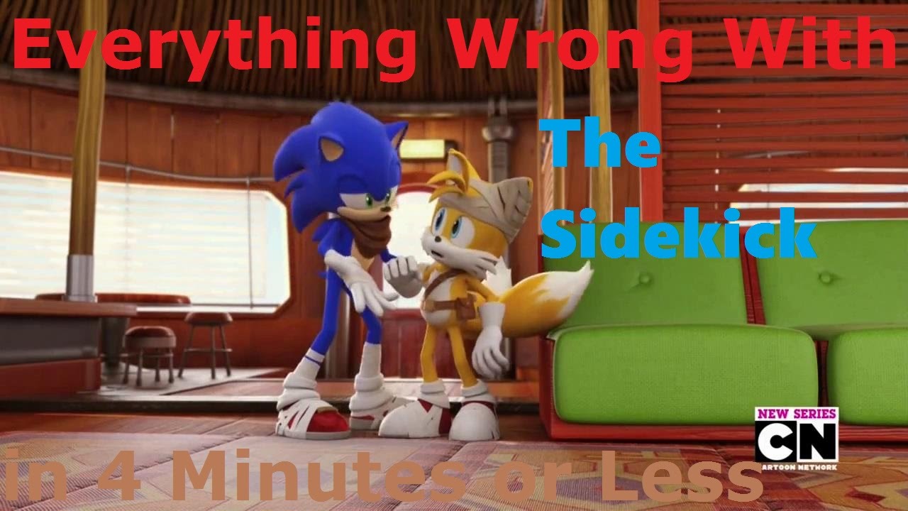 (Parody) Everything Wrong With Sonic Boom - The Sidekick in 4 Minutes ...