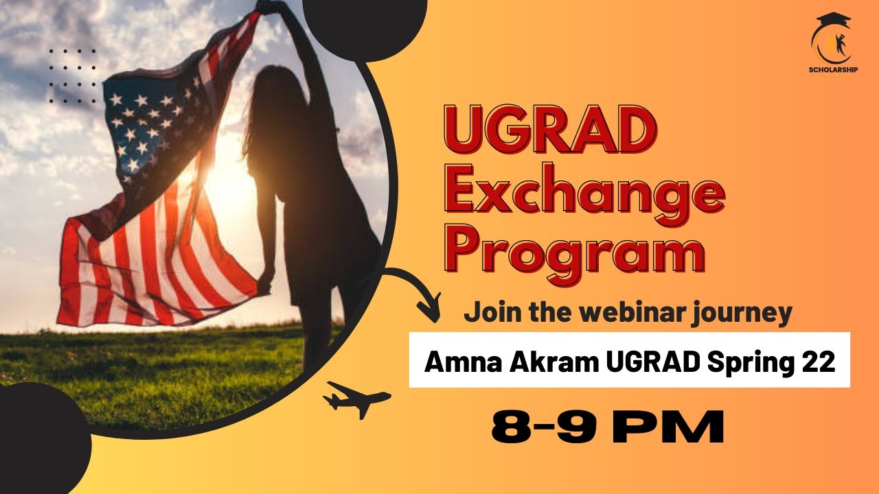 UGRAD Exchange Semester in USA:Ultimate Guide with Amna Akram | Webinar ...