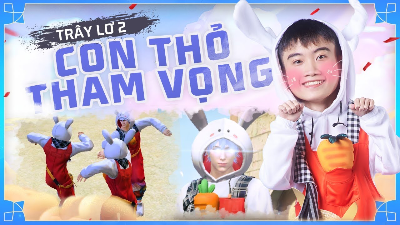[Trây Lơ 2] Con Thỏ Tham Vọng và Vùng Đất Free Fire kỳ quái| Garena ...