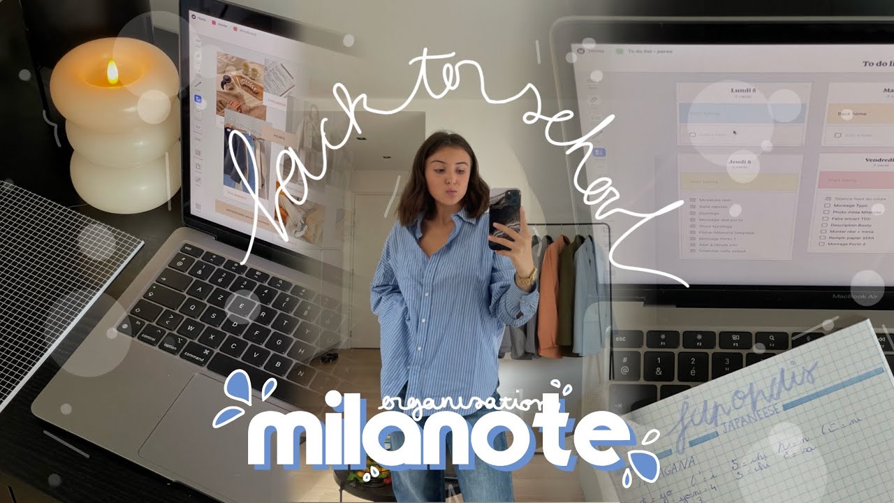 MON ORGANISATION RÉVOLUTIONNAIRE : Comment devenir that girl ? Milanote ! - YouTube