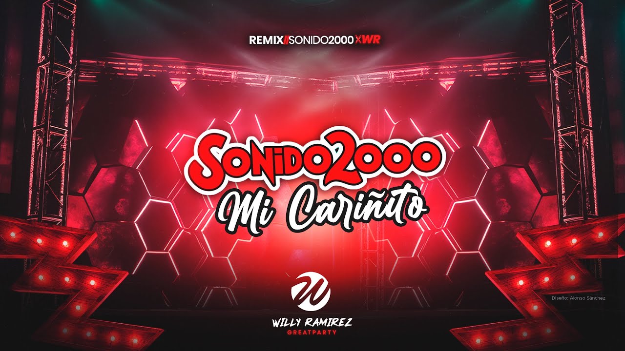 MI CARIÑITO (Tech Remix) - SONIDO 2000 WILLY RAMIREZ - YouTube