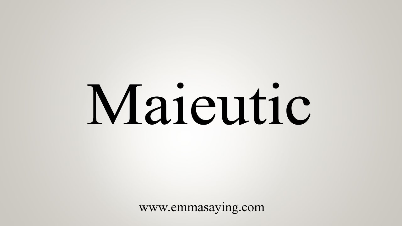 How To Say Maieutic - YouTube