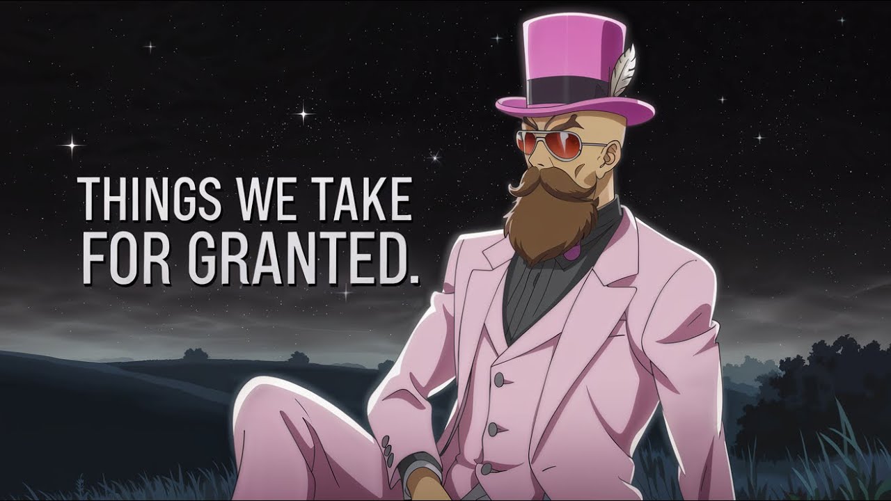 Things We Take for Granted - YouTube