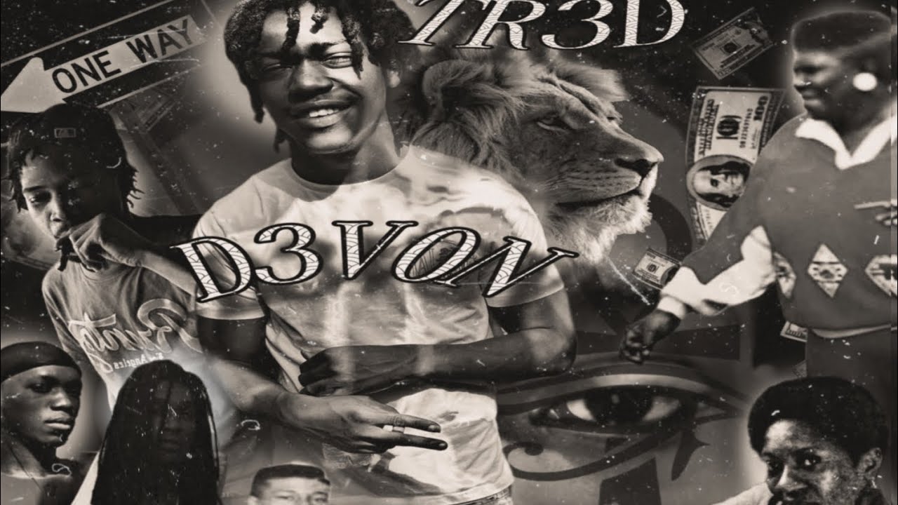Tr3D Out The Way #D3VON #divine #idontowncopyrights - YouTube