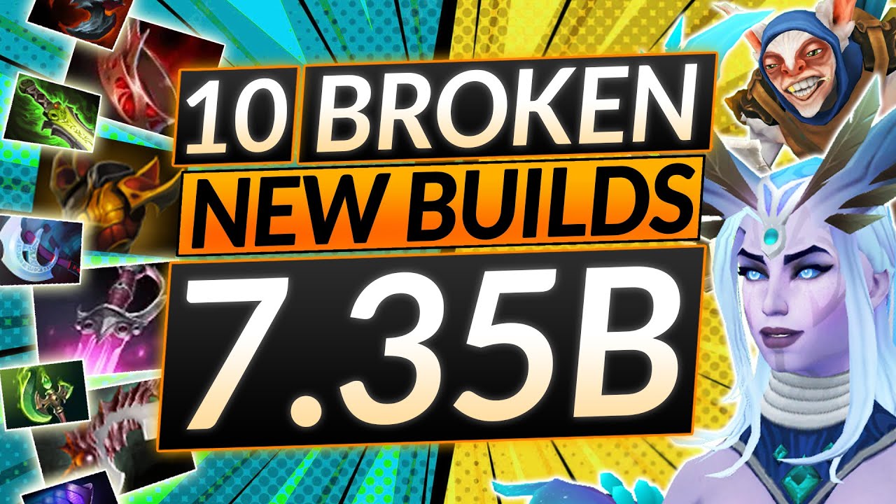 10 NEW BUILDS in Patch 7.35b - Best Item and HERO COMBOS - Dota 2 Guide ...