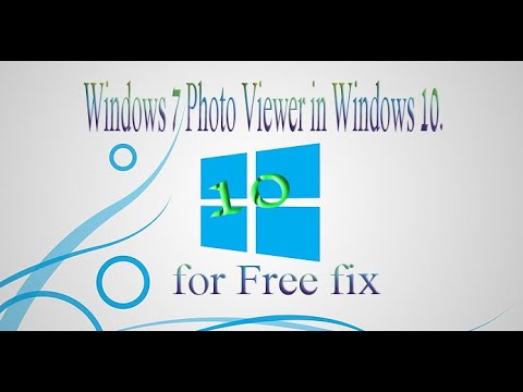 Windows 7 Photo Viewer in Windows 10 for Free fix - YouTube