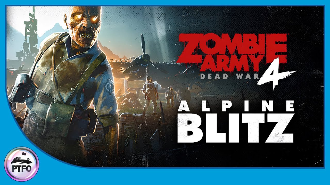 ZOMBIE ARMY 4: DEAD WAR // DLC // MISSION 5 - ALPINE BLITZ // QUAD HD ...