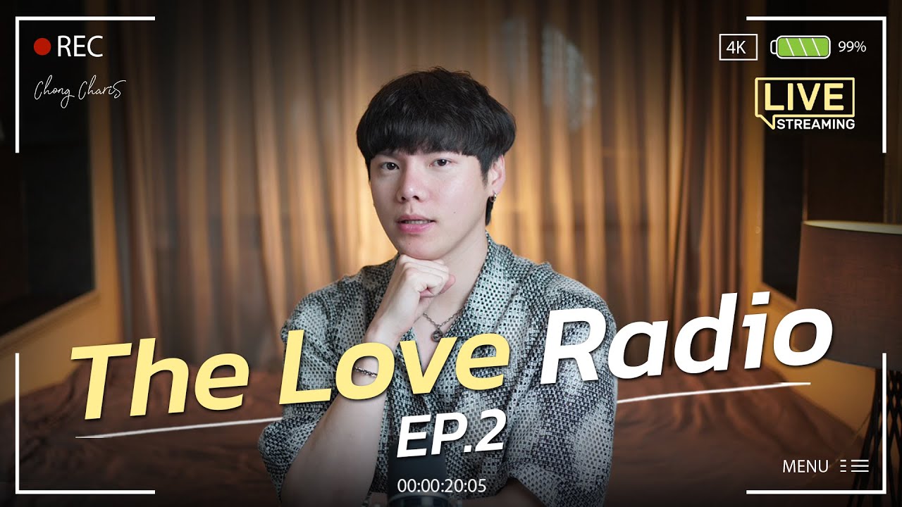 The Love Radio EP.2 - YouTube