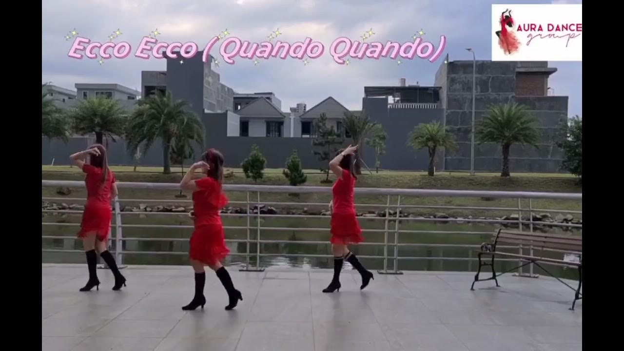 Ecco Ecco (Quando Quando)Line dance Level -Improver,: Demo :Aura Dance Club - YouTube