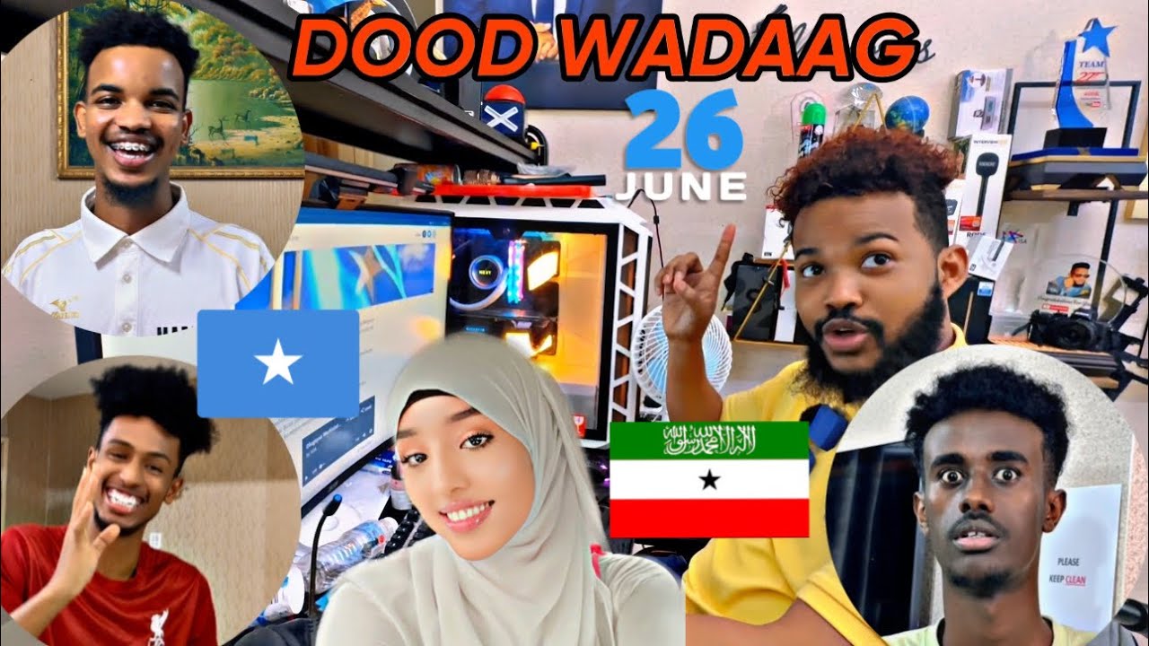 MAALINTA 26JUNE SOMALILAND MIYAA LEH MISE SOMALIA DOOD ADAG ASAD HAGIO ...