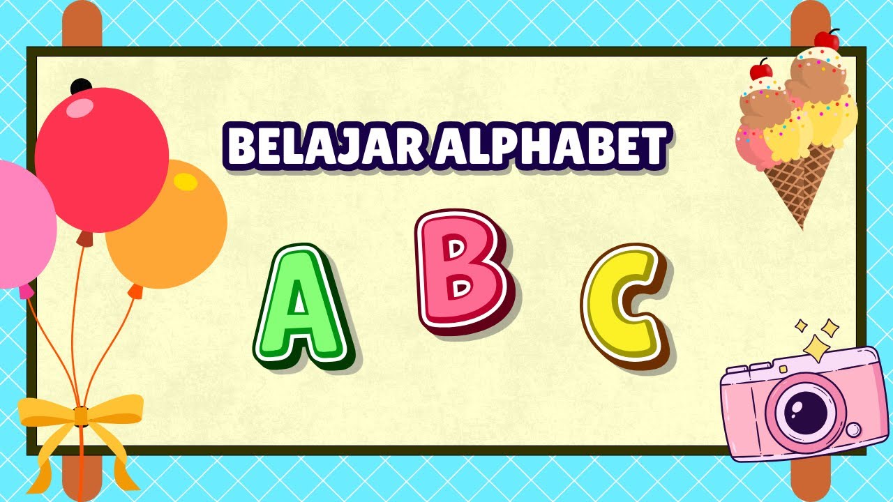 Belajar Mengenal Alphabet ABC untuk anak-anak [1 - 3 Tahun] - YouTube