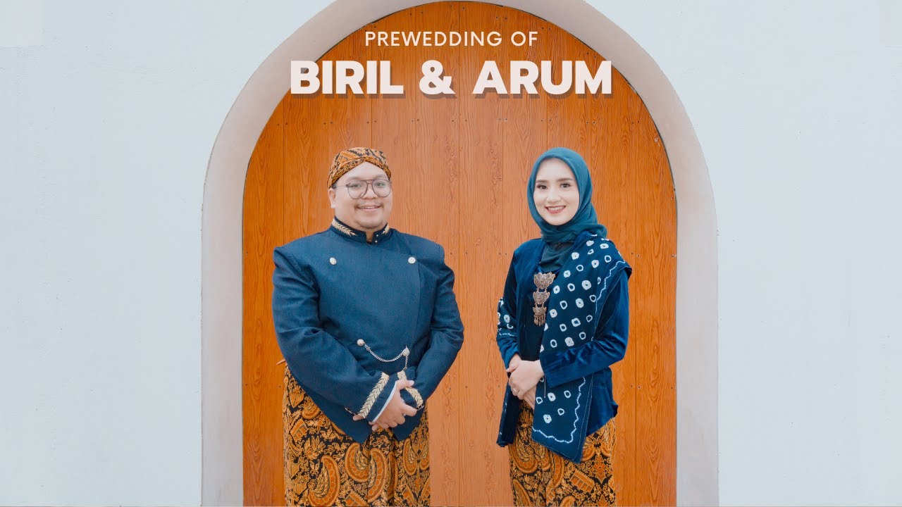 THE PREWEDDING OF Arum & Biril 2024 - YouTube