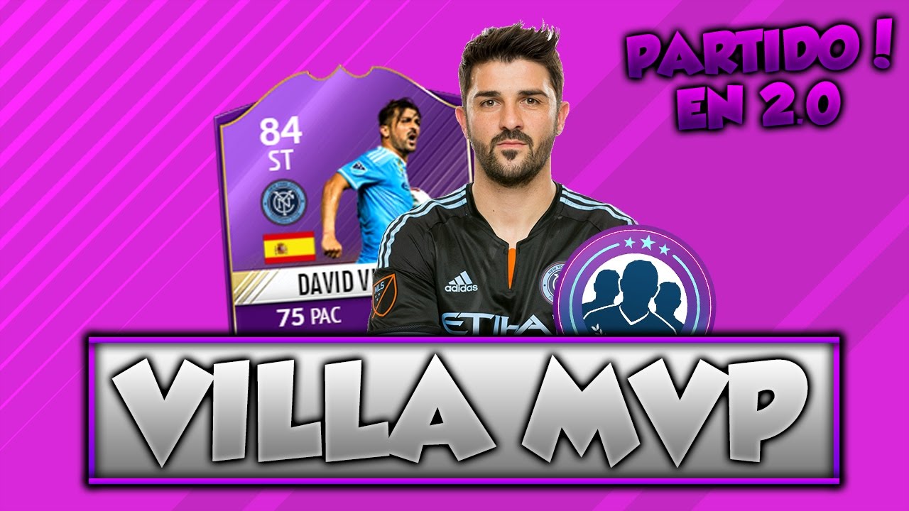 DAVID VILLA MVP! FIFA 17 - YouTube