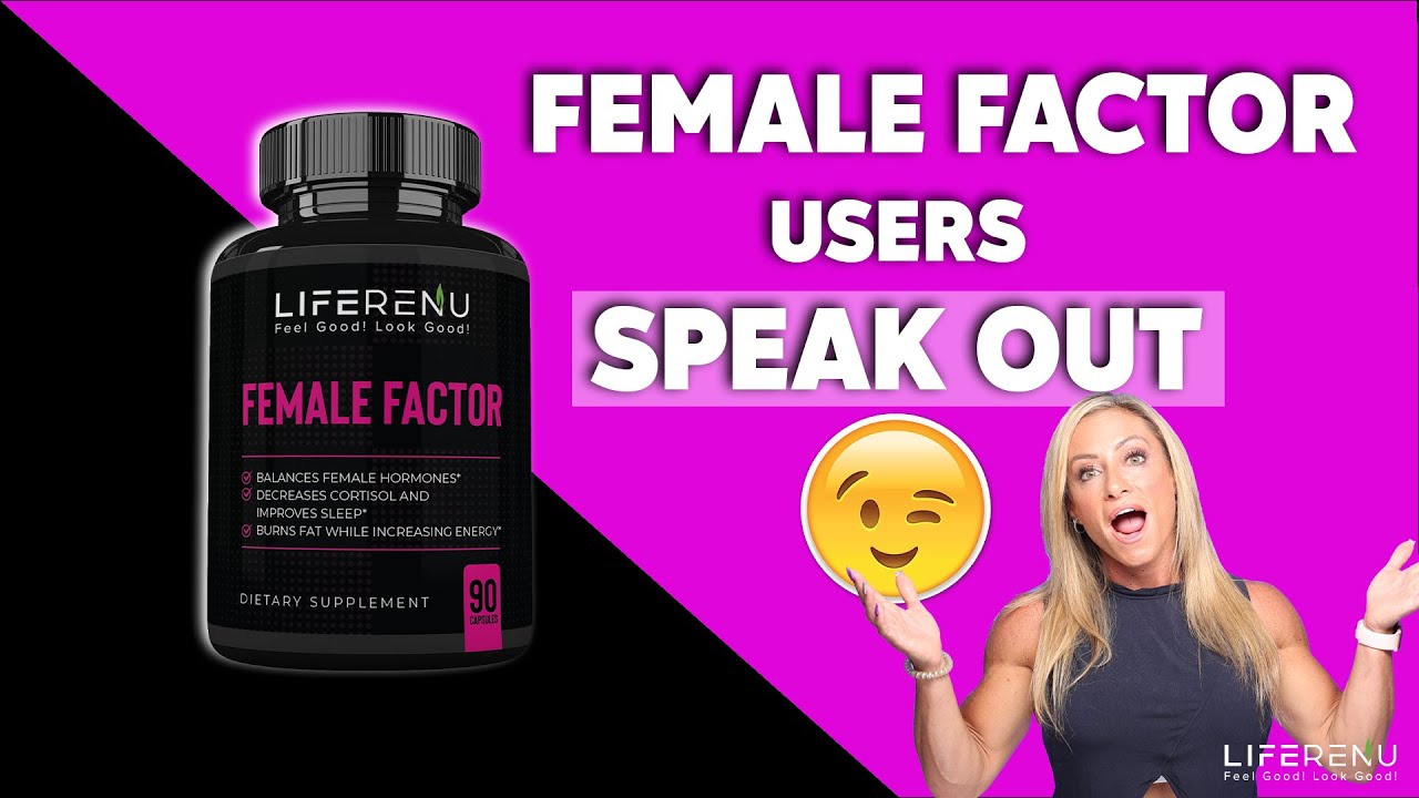 SARAH FEMALE FACTOR REVIEWS - LIFERENU - YouTube