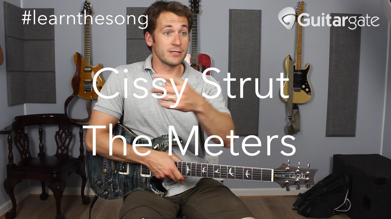 #learnthesong - Cissy Strut - The Meters - Guitar Lesson Tutorial - YouTube