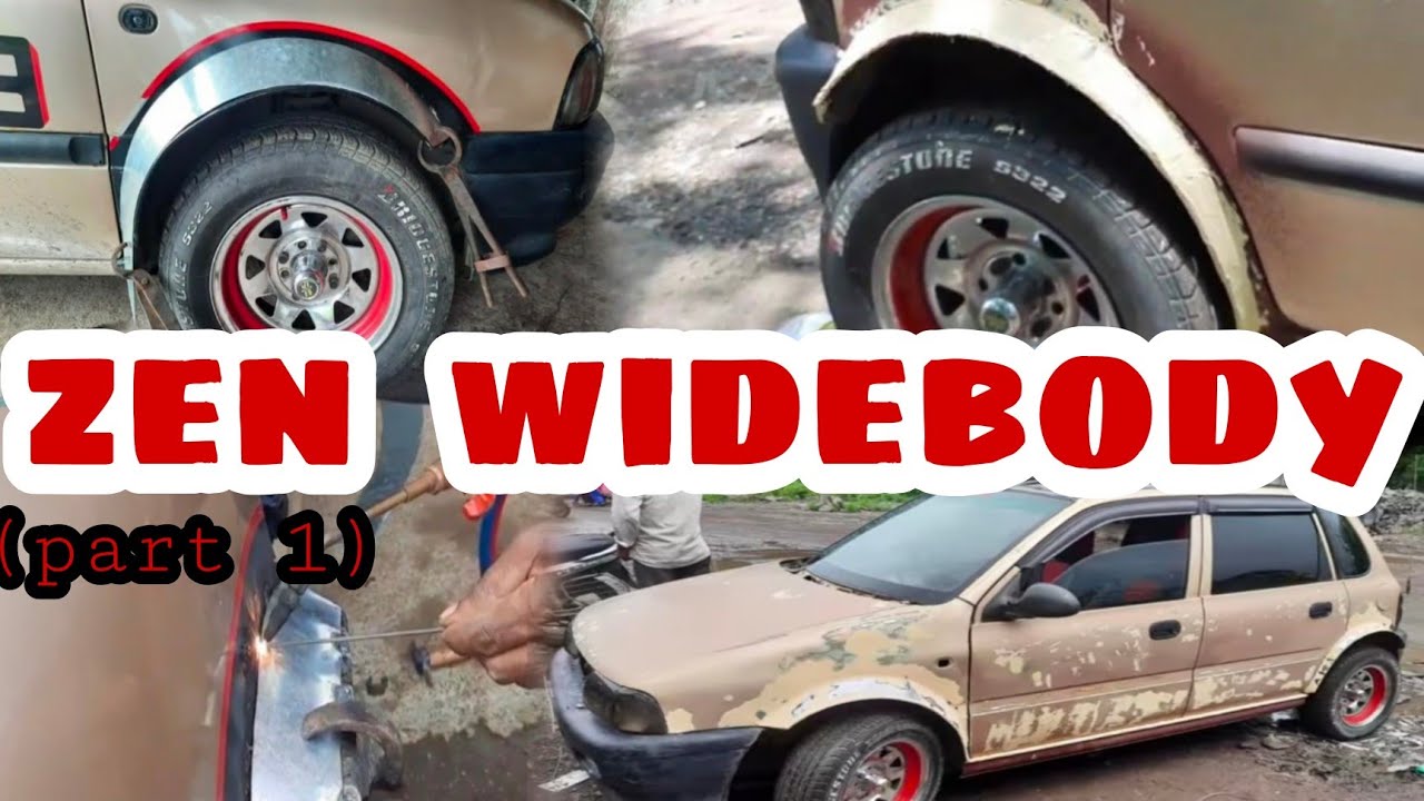 Zen | Wide Body + Repaint Work | Part 1 | #marutisuzuki #zen #modified ...