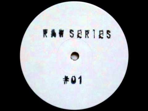 Raw Series #01 - Track A