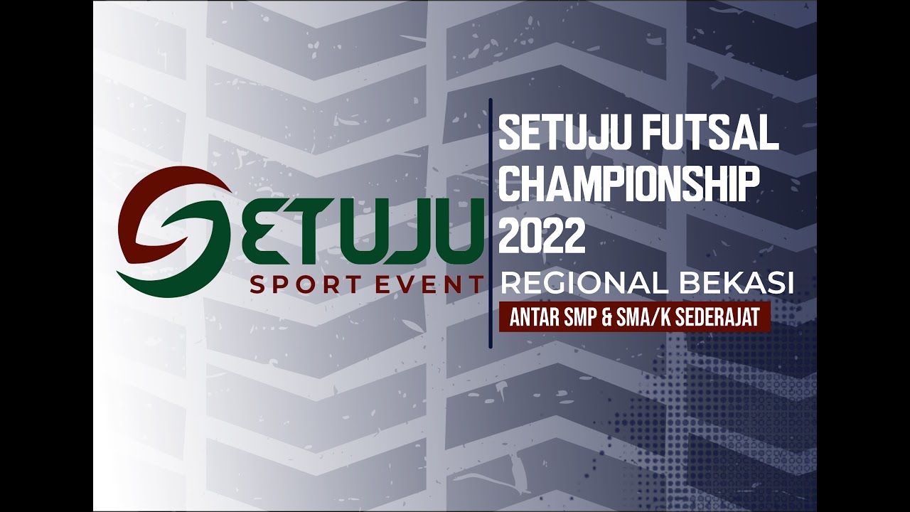 SETUJU FUTSAL CHAMPIONSHIP // MAN 2 BKS VS SMK TERPUT 1 - YouTube