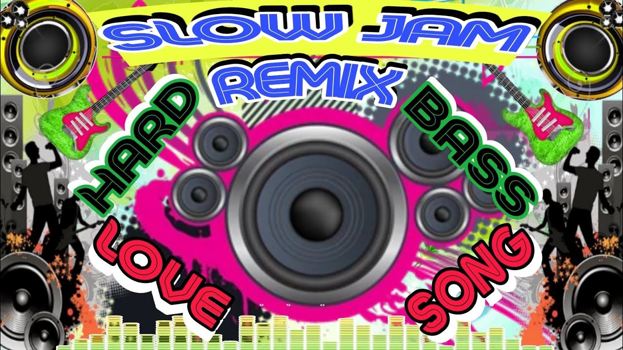 Slow Jam Remix Love songs Hard Bass // Opm love songs Dj Remix // Slow ...