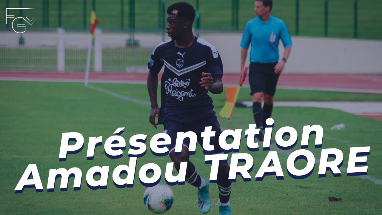 Amadou Traoré (2002) - Attaquant - Girondins de Bordeaux - YouTube