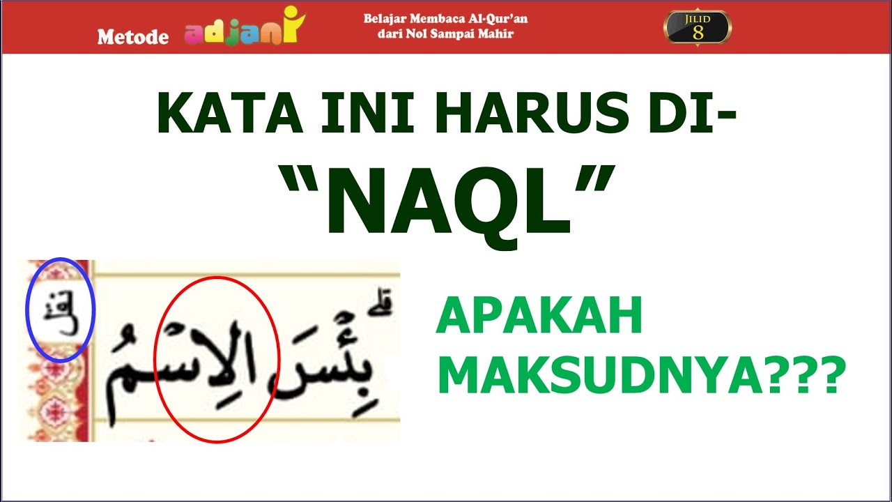 Cara Membaca Naql Bab Iltiqoussakinain, Metode Adjani Jilid 8 Halaman ...
