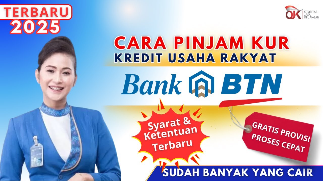 Cara Mengajukan Pinjaman KUR di Bank BTN Tahun 2025 | Tips Agar Pinjaman KUR BTN disetujui - YouTube