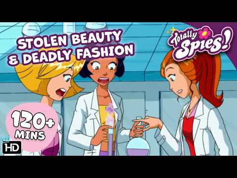 Clover’s Beauty STOLEN?! Deadly Fashion! - Season 1-3 ✨ FULL Episode Compilation 🌸 Totally Spies!