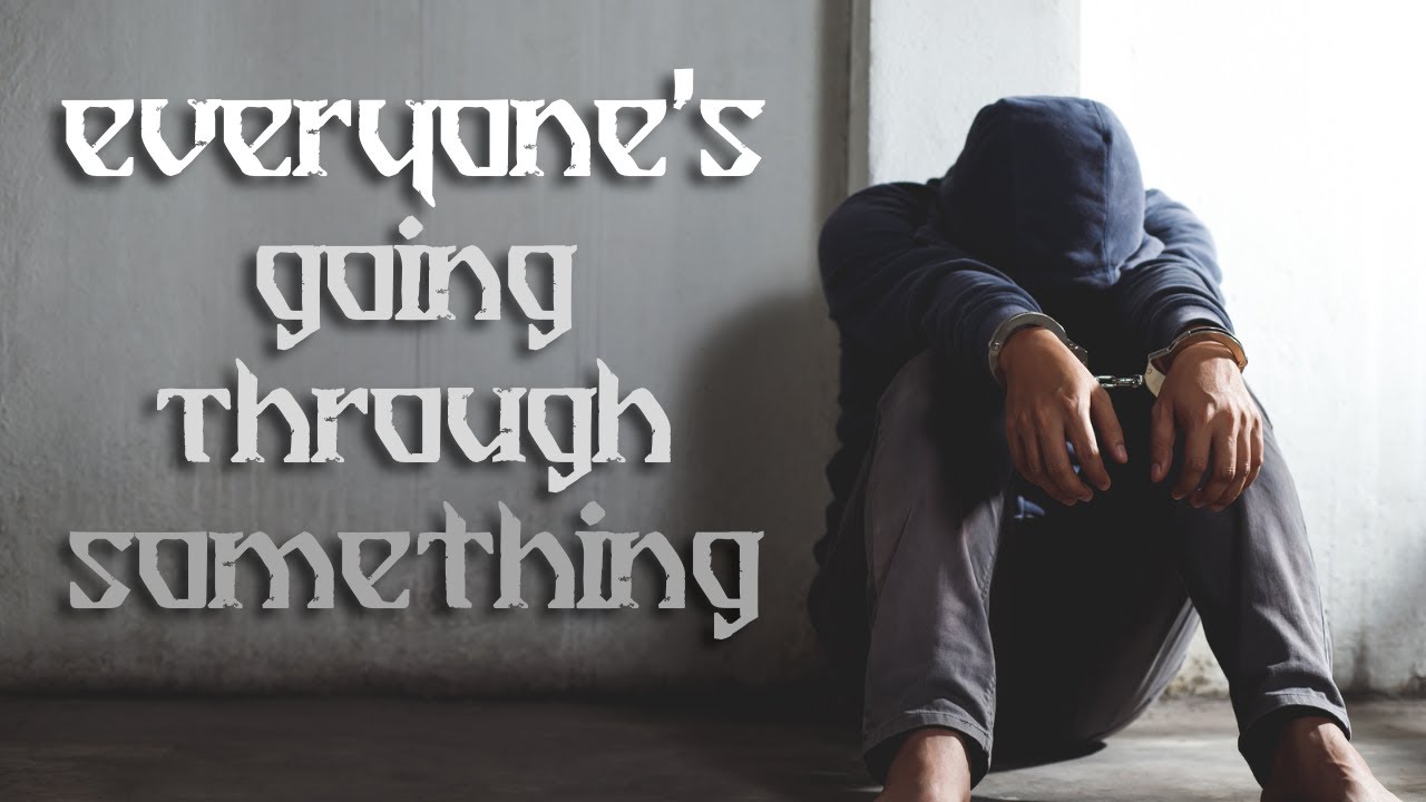 Mini-Message Monday: Everyone's Going Through Something - YouTube