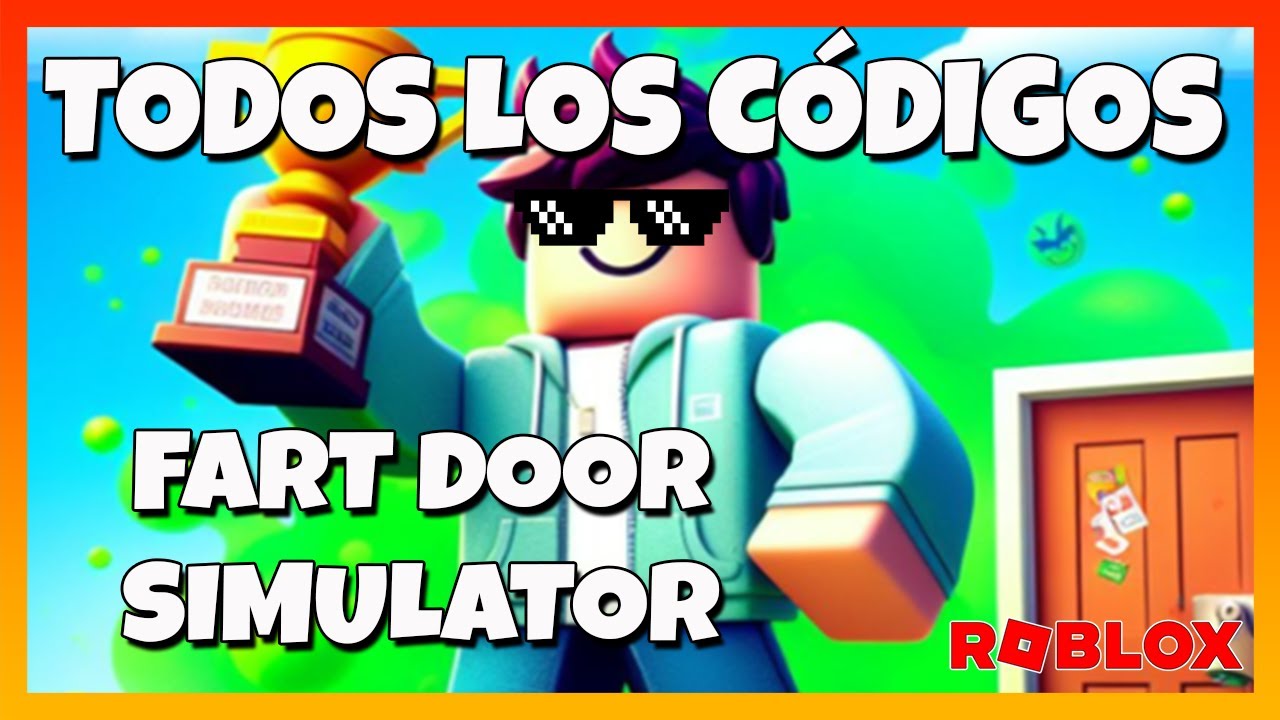 Nuevos códigos TODOS los CÓDIGOS activos de 💨FART DOOR SIMULATOR💨 Roblox Octubre 2023 💨 EMiLiOR ...