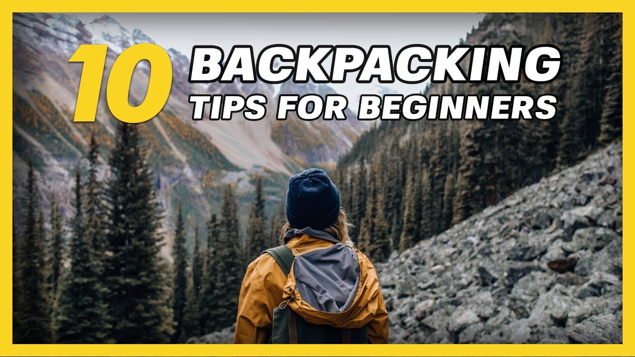 How to Start Backpacking For Beginners - YouTube
