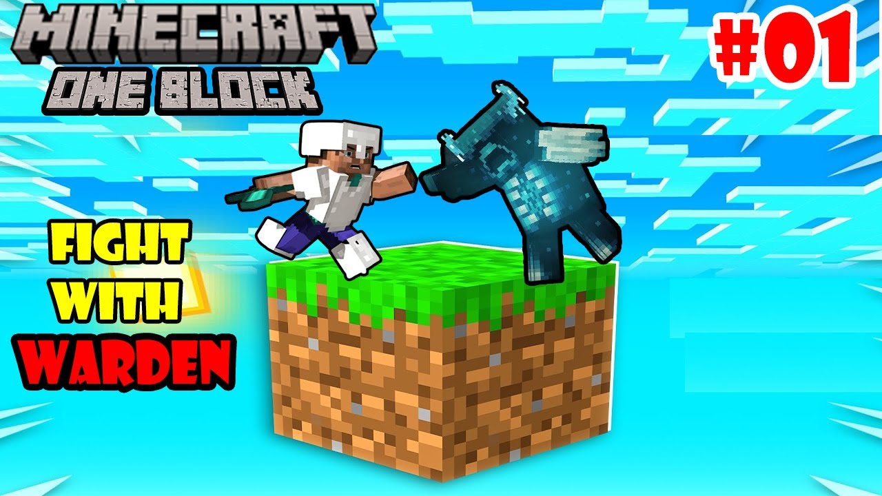 FIGHT WITH WARDEN ON ONE BLOCK MINECRAFT || MINECRAFT ONE BLOCK #01 ...