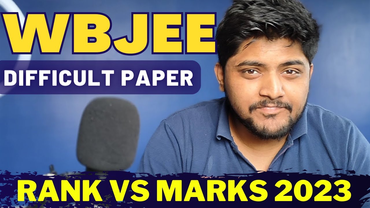 WBJEE MARKS VS RANK 2025 | JEE | LOW SCORE BEST COLLEGE - YouTube