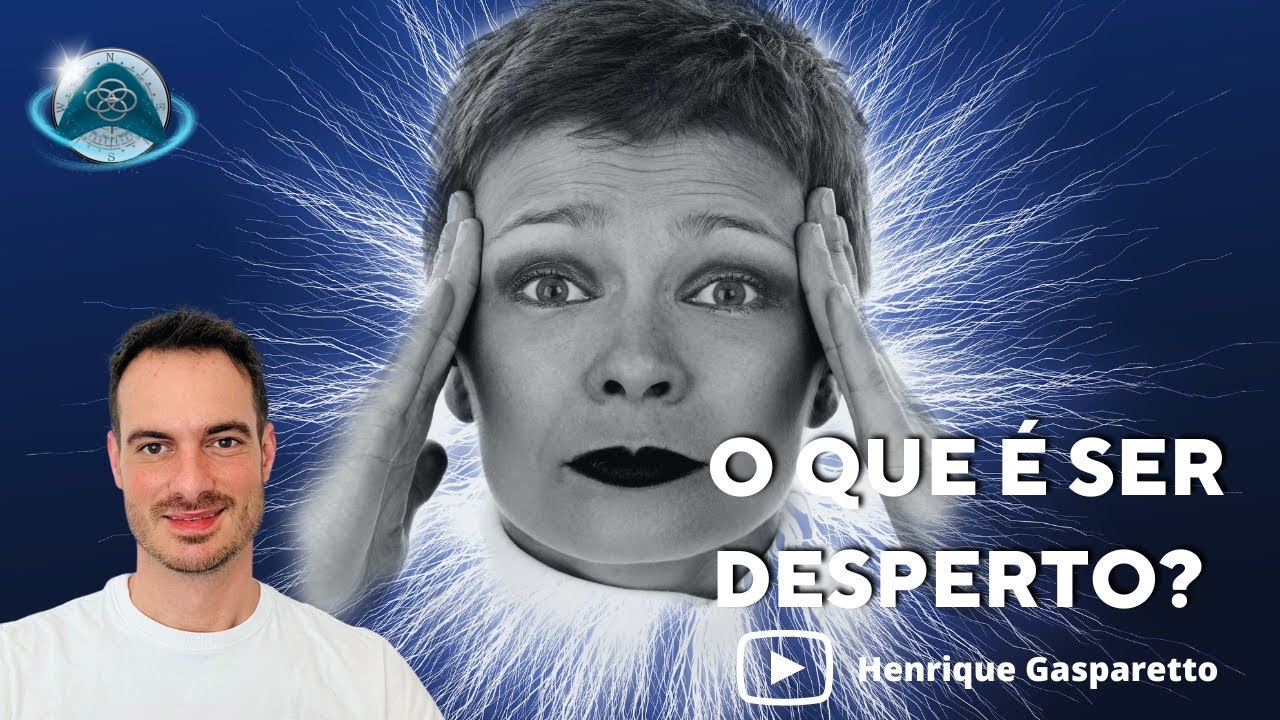 O QUE É SER DESPERTO - Reflexões - YouTube