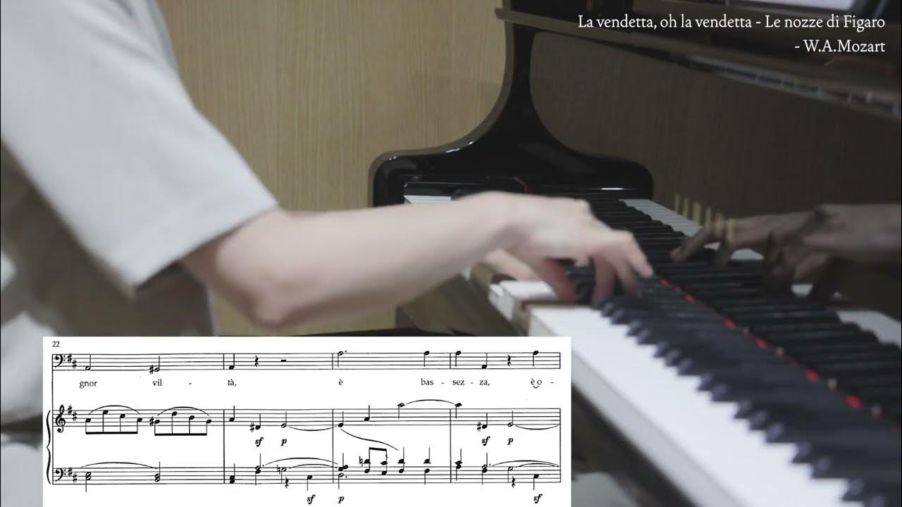 La vendetta, oh la vendetta "Le nozze di Figaro" - W.A.Mozart / piano ...