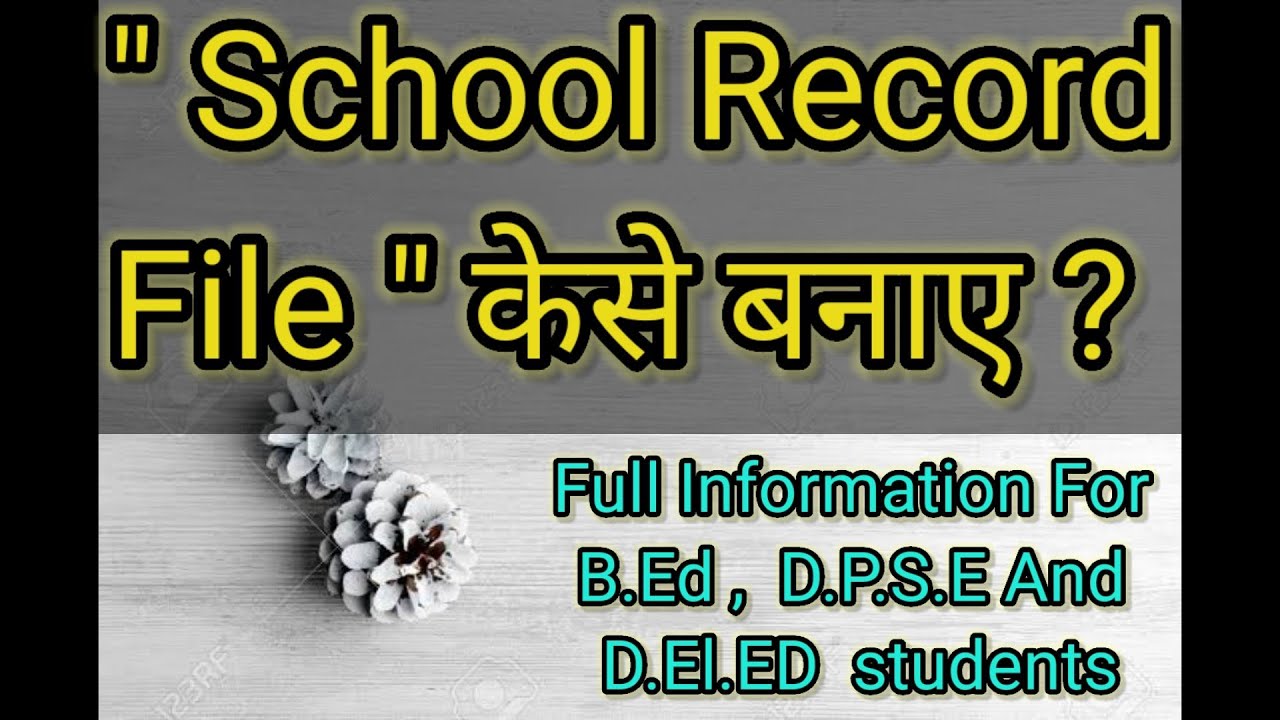 How to make School record file during School Experience Program (SEP ...