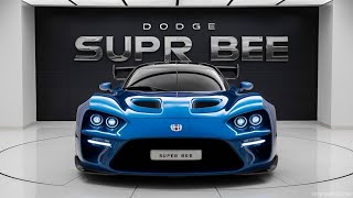 2025 Dodge Super Bee The Ultimate Modern Muscle Car Auto Car Exterior ...