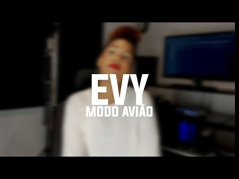 EVY - MODO AVIÃO (COVER)